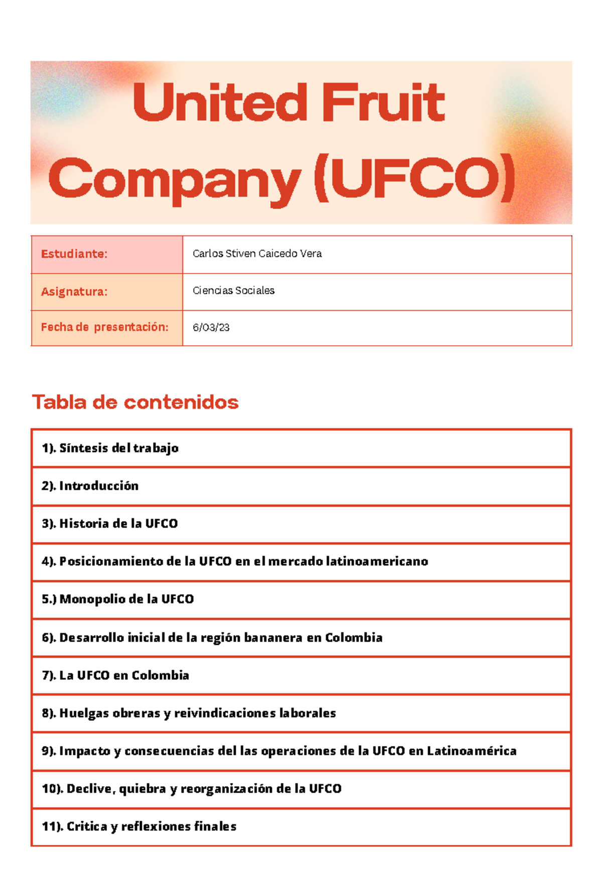 Ciencias Sociales: Análisis de la United Fruit Company (UFCO) - Studocu