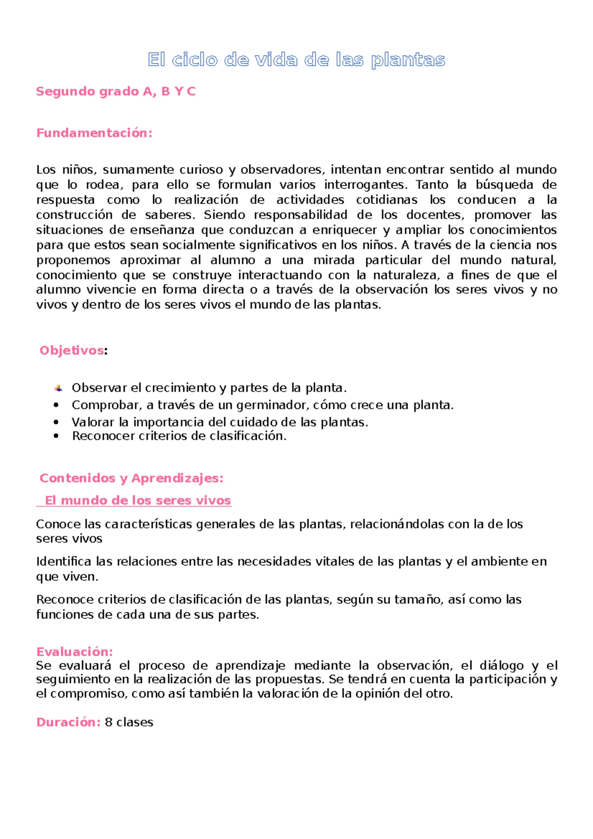 Secuencia Didáctica LA LUZ - SECUENCIA DIDÁCTICA LA LUZ FUNDAMENTACIÓN: Aprender ciencias como ...