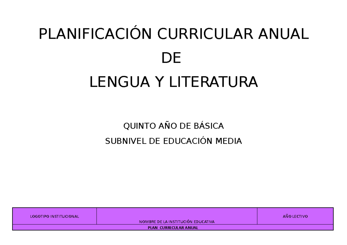 PCA 5TO Engua Y Literatura - PLANIFICACIÓN CURRICULAR ANUAL DE LENGUA Y LITERATURA QUINTO AÑO DE ...