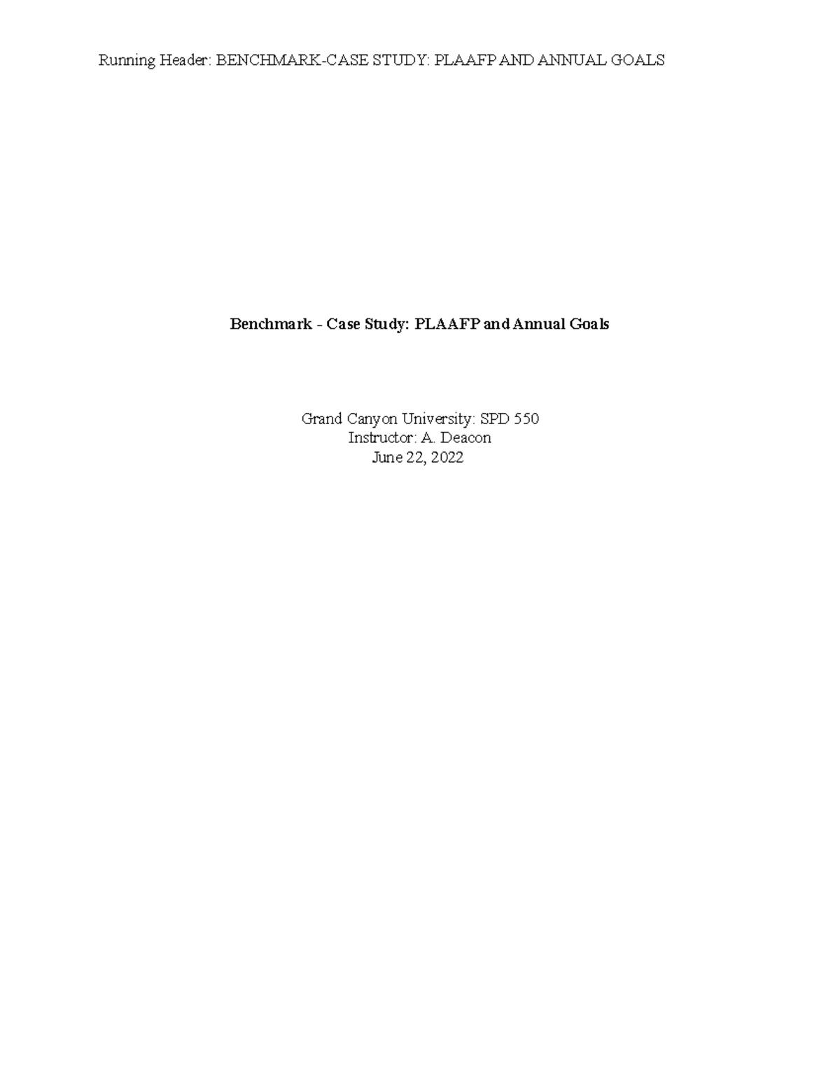 SPD 550 - Benchmark Case Study: PLAAFP and Annual Goals for Ana - Studocu