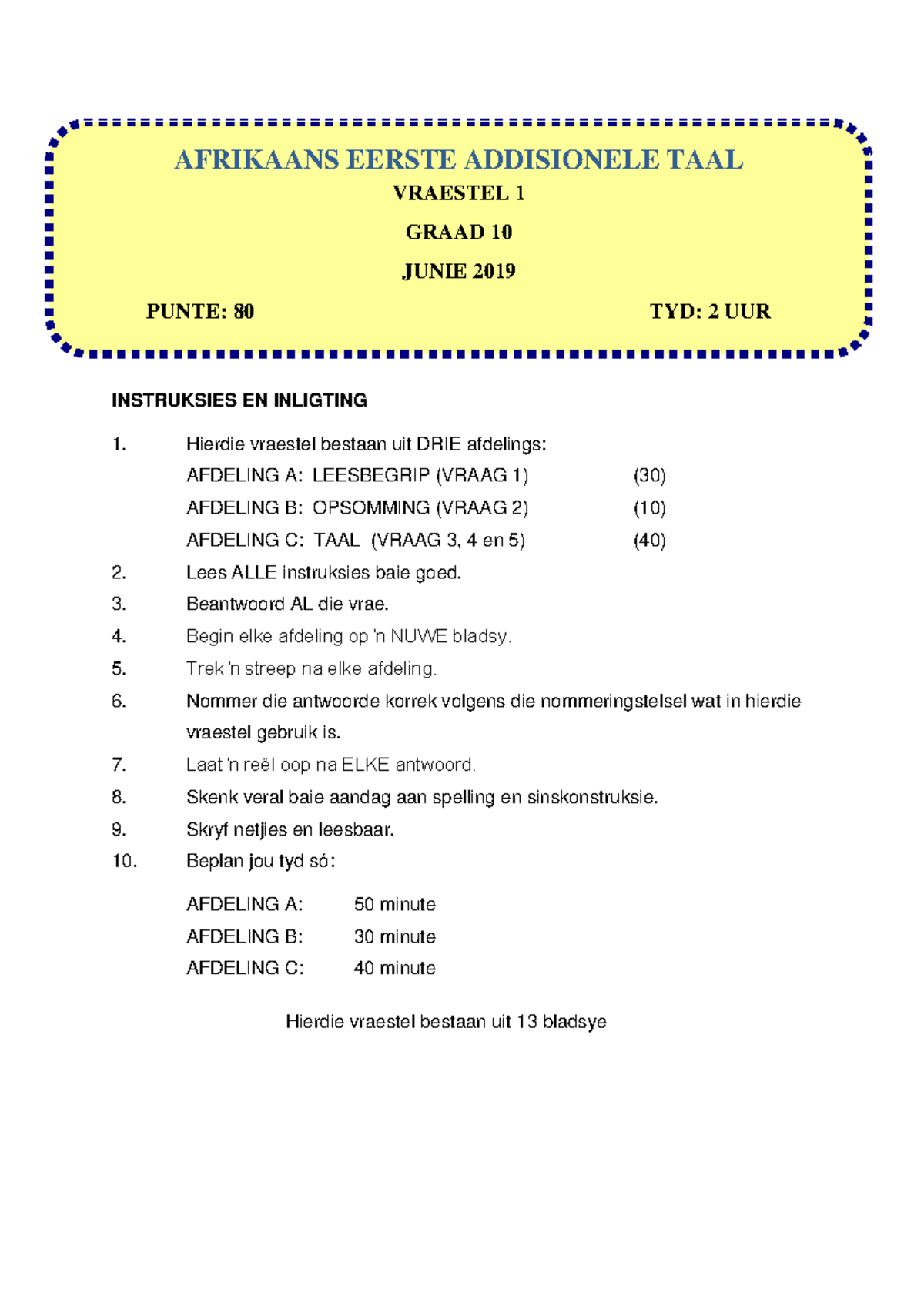 Afrikaans FAL Paper 1 Grade 10 June Exams QP - INSTRUKSIES EN INLIGTING 1. 2. 3. 4. 5. 6. 7. 8 ...
