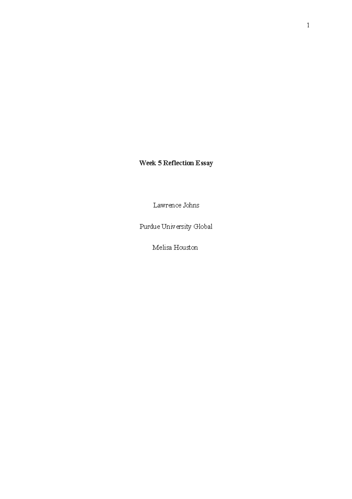 Topic 5 Reflection Essay - 1 Week 5 Reflection Essay Lawrence Johns ...