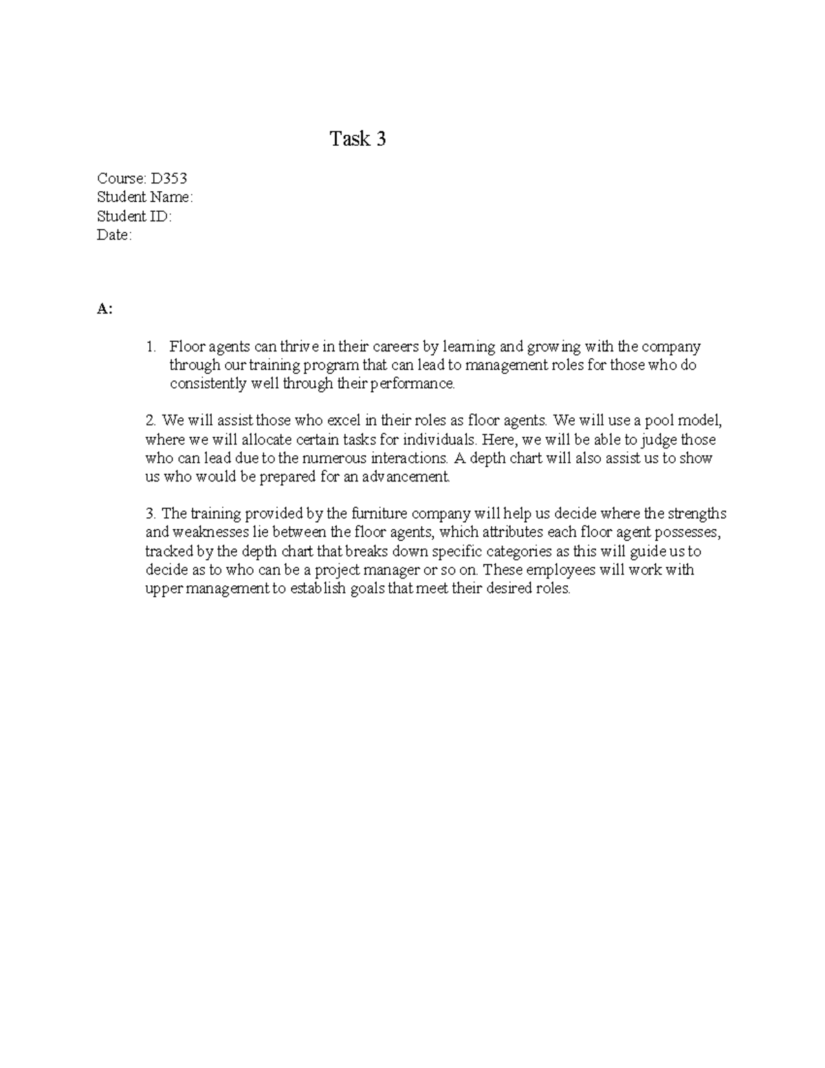 D353 - Task 3 - Notes - Task 3 Course: D Student Name: Student ID: Date ...