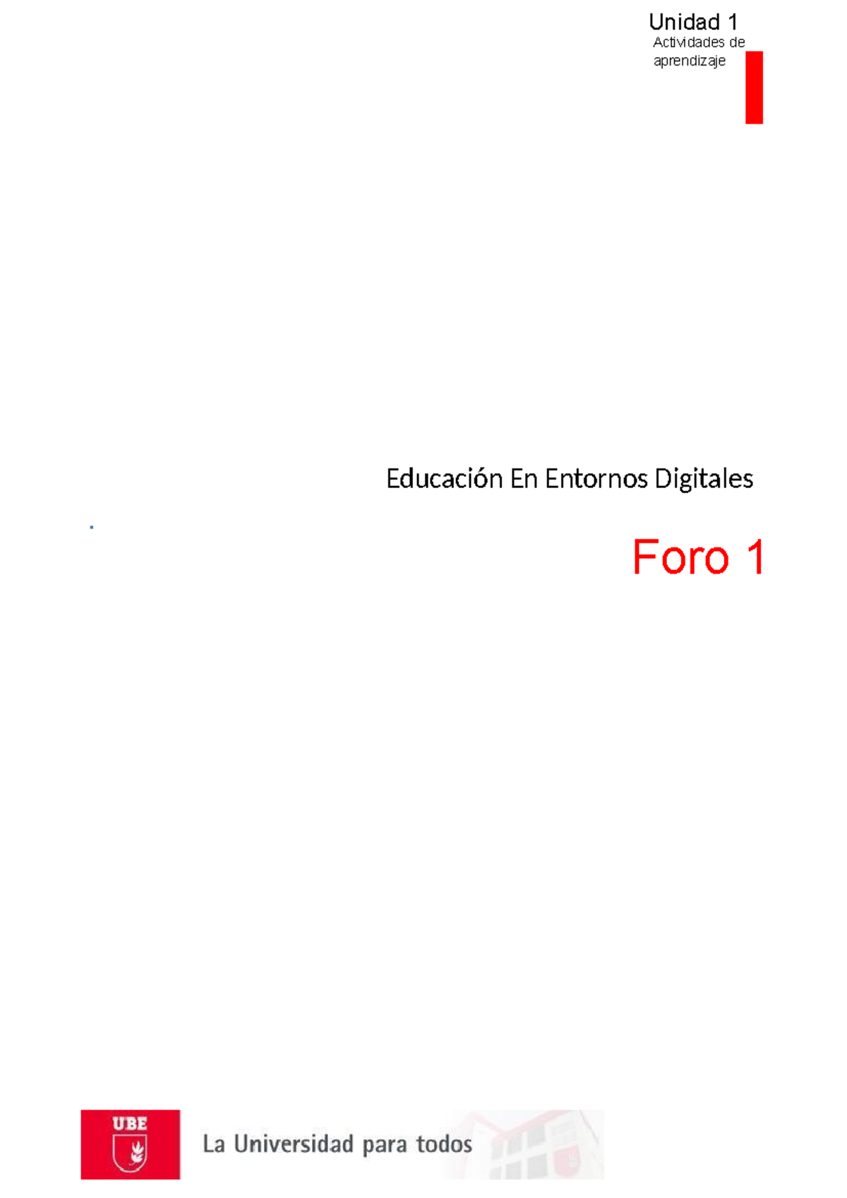 Foro 1: Uso de Classroom en Educación Digital - Unidad 1 - Studocu