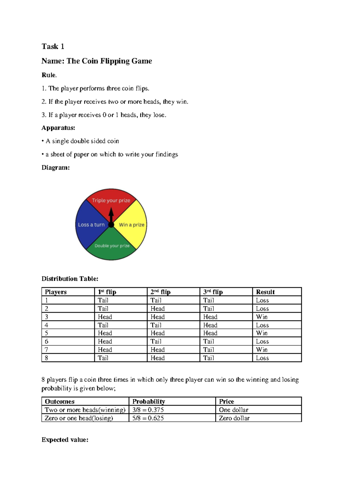 Culminating Project: Analyzing the Coin Flipping Game (Task 1) - Studocu
