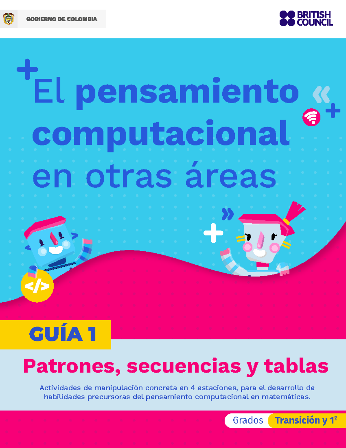 Guía 1: Patrones, Secuencias y Tablas en Pensamiento Computacional - Grados - Studocu
