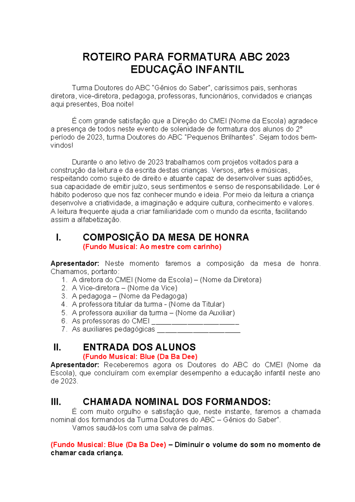 Roteiro de Formatura ABC 2023 - Turma Doutores do ABC - Studocu