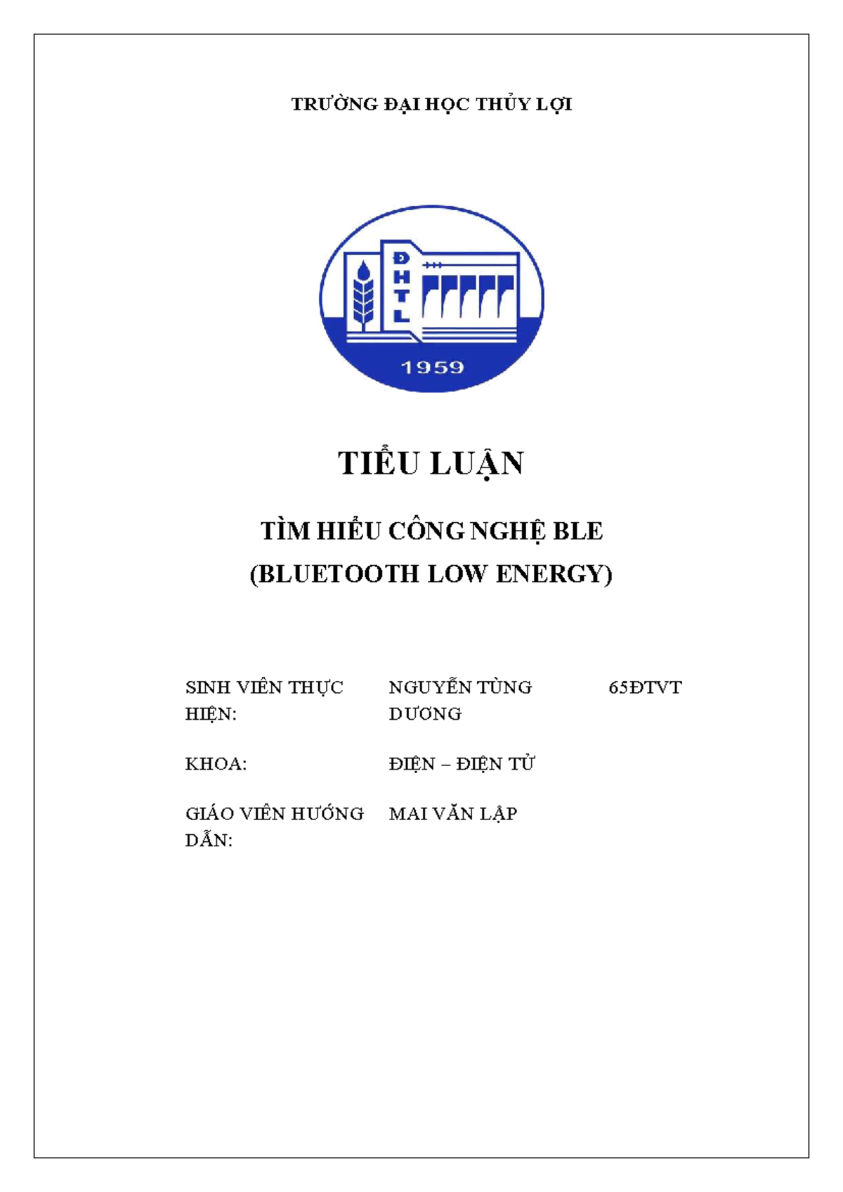 TIỂU LUẬN TÌM HIỂU CÔNG NGHỆ BLE (BLUETOOTH LOW ENERGY) - KHOA ĐIỆN ...
