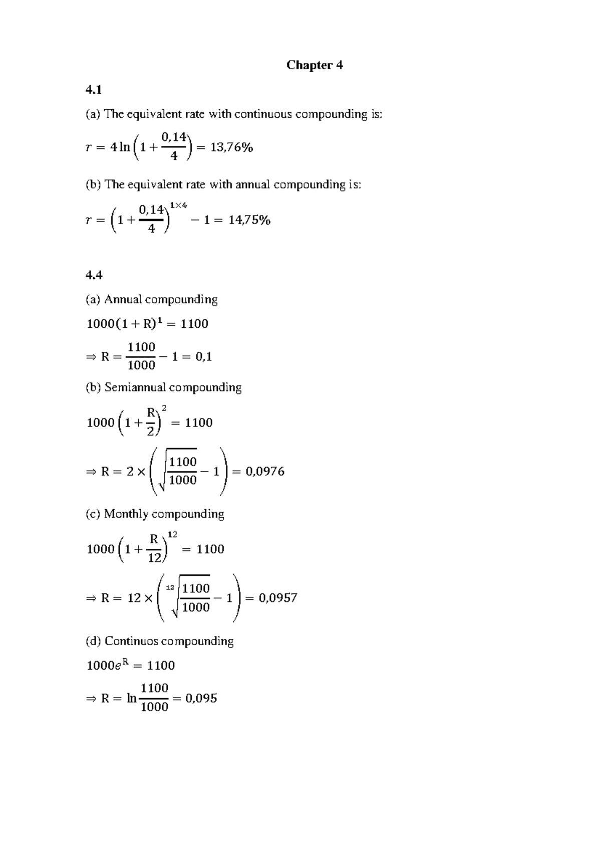 Chapter 4 - assignment - Chapter 4 4. (a) The equivalent rate with ...