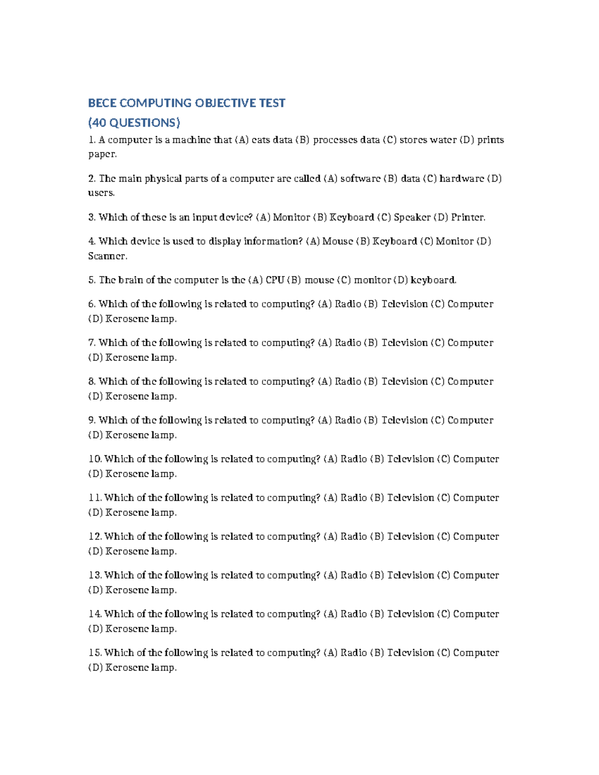 BECE COMPUTING OBJECTIVE TEST: 40 QUESTIONS & ANSWERS - Studocu