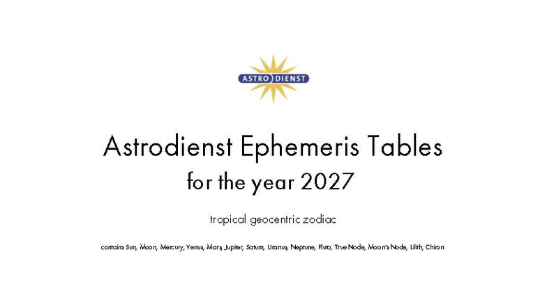 Astrodienst Ephemeris Tables for 2027: Geocentric Zodiac Data - Studocu