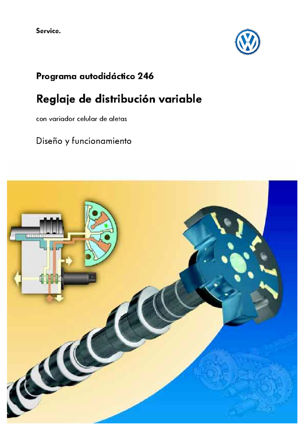 Reglaje de Distribución Variable en Motores VW 246: Diseño y ...