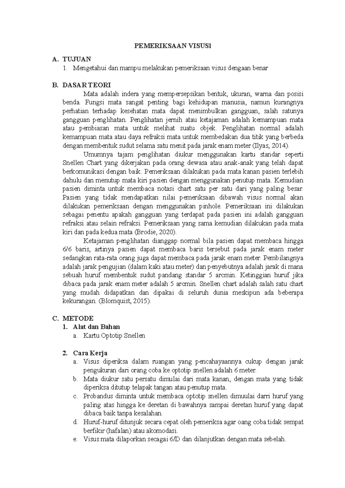Laprak 9: Metode dan Hasil Pemeriksaan Visus pada Probandus - Studocu