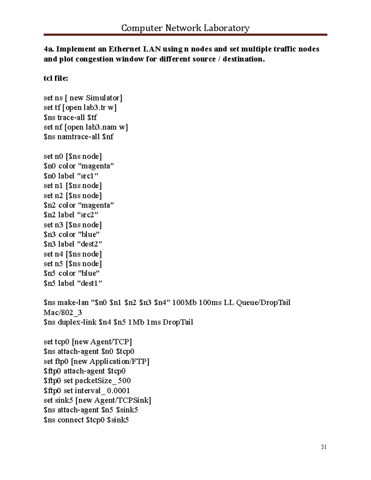 CN lab pgm 3 - GOOD - Computer Network Laboratory 31 4a. Implement an ...