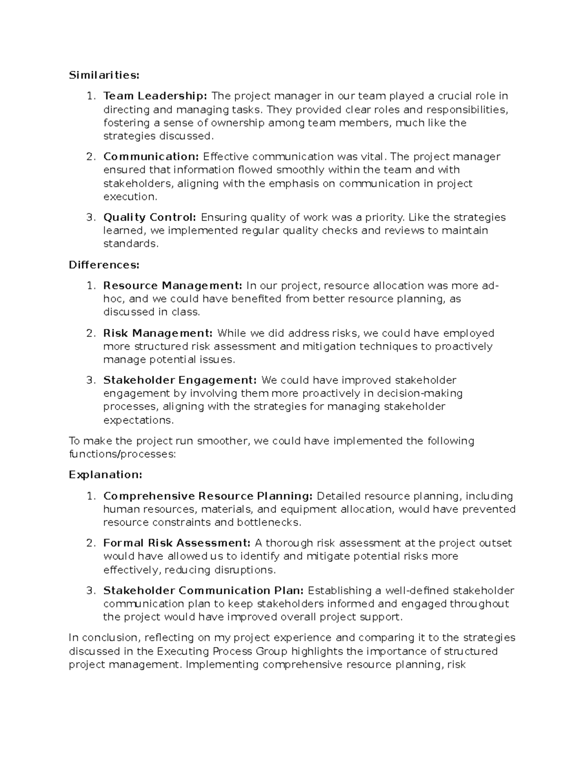 BUSS230 Week 4 Reflection - Similarities: 1. Team Leadership: The ...