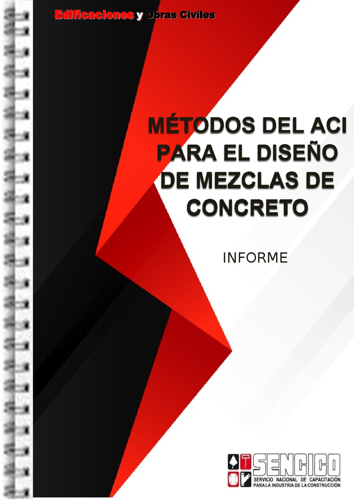 Métodos ACI para el Diseño de Mezclas de Concreto: Informe y Análisis ...