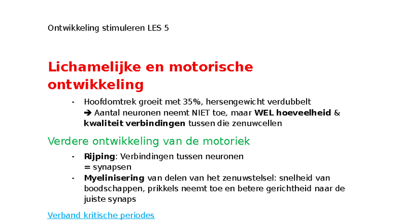 Ontwikkeling Stimuleren LES 5: Lichamelijke en Motorische Groei - Studocu