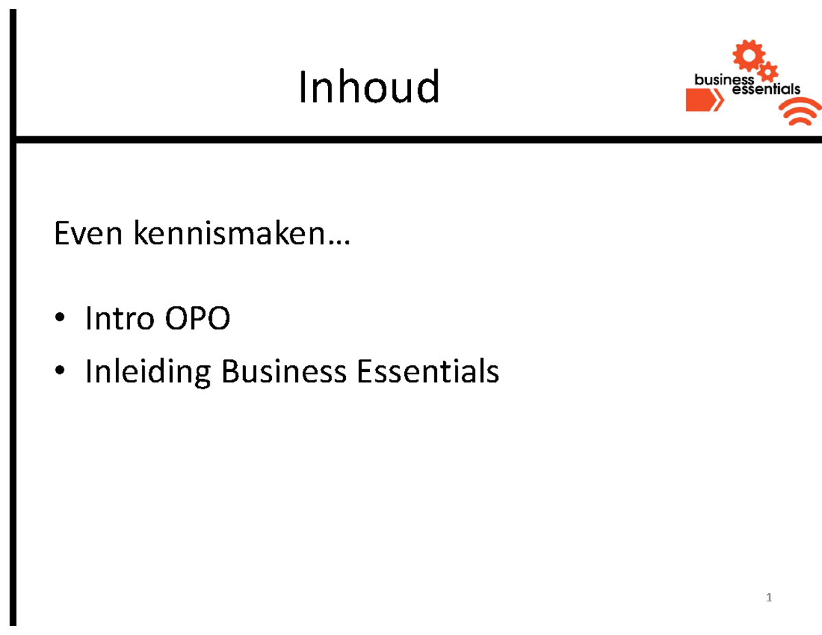 H1 Bus E Inleiding - 1 per pagina - Inhoud Even kennismaken... • Intro ...