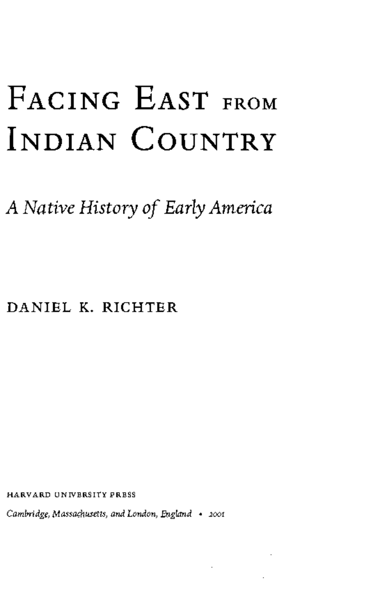 Facing East from Indian Country: A Native History of Early America ...