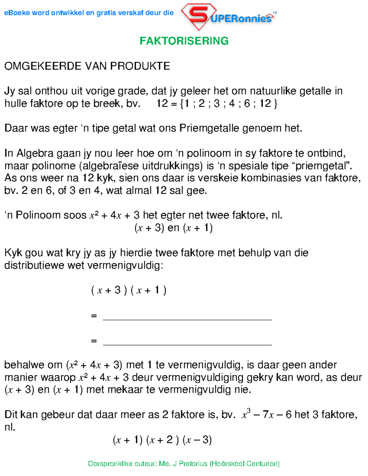 Faktorisering GR9: 'n Inleiding tot polinome en faktorisering技巧 - Studocu