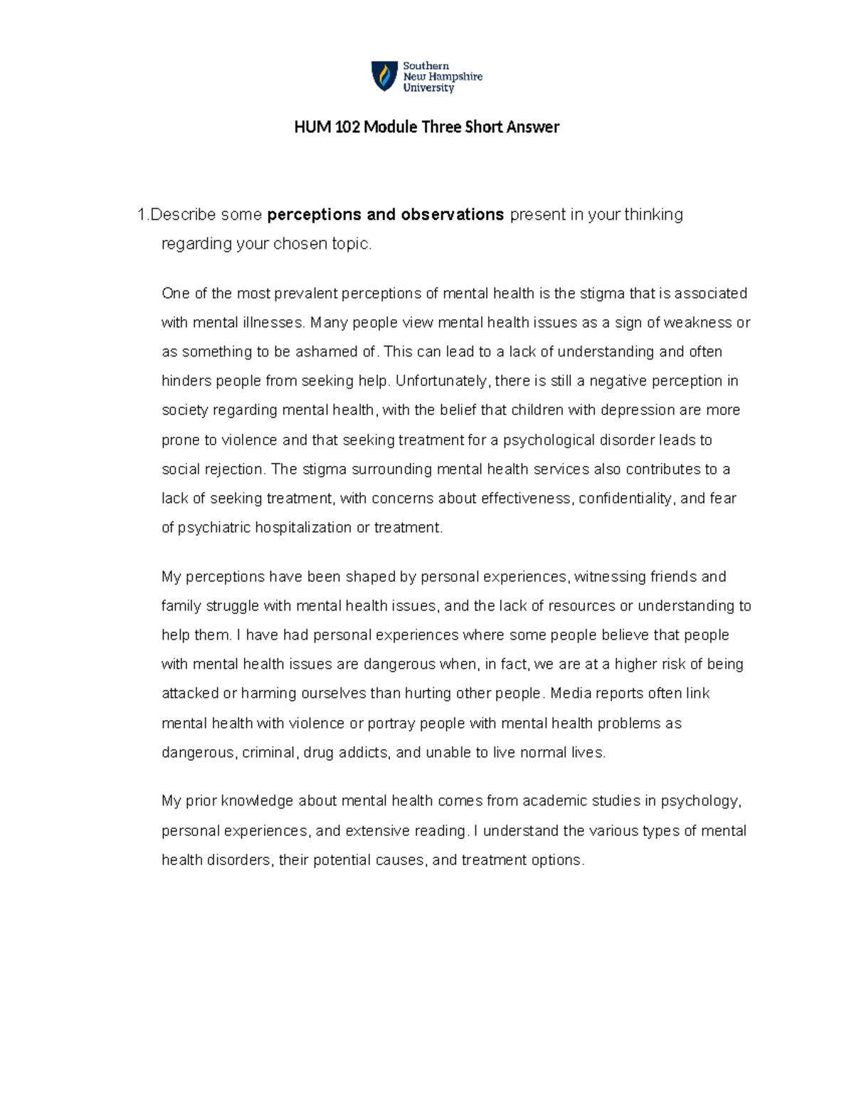HUM 102 Module Three Short Answer: Perceptions on Mental Health Issues ...