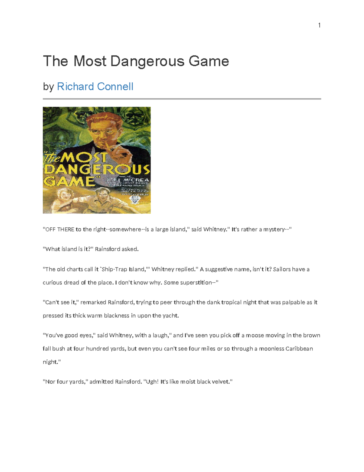 The Most Dangerous Game - " It's rather a mystery-" "What island is it ...