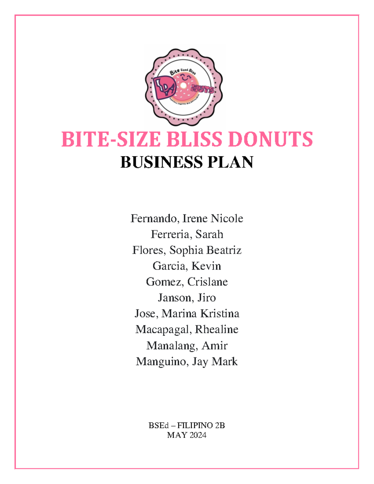 BSEd – FILIPINO 2B: Business Plan for Bite-Size Bliss Donuts - Studocu