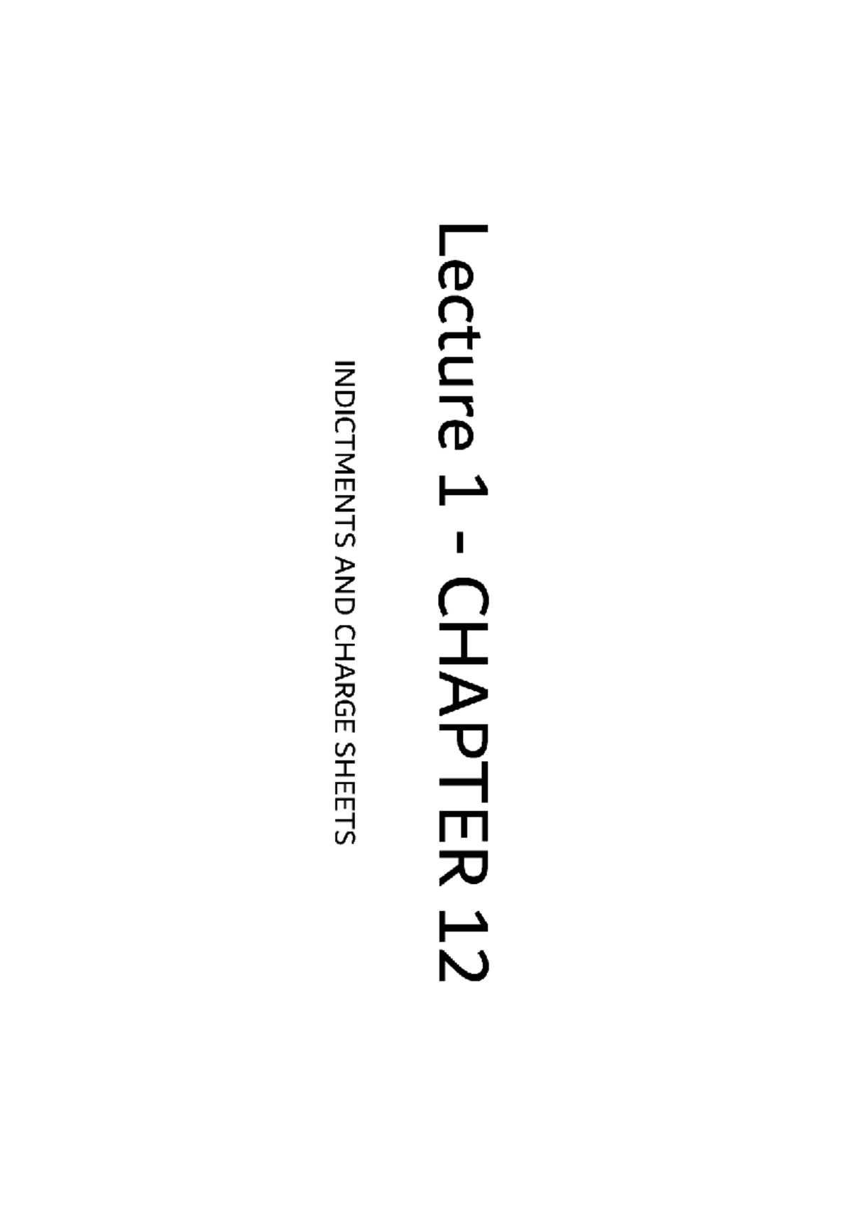 CRP 2023103 - Lecture 1: Chapter 12 on Indictments & Charge Sheets ...