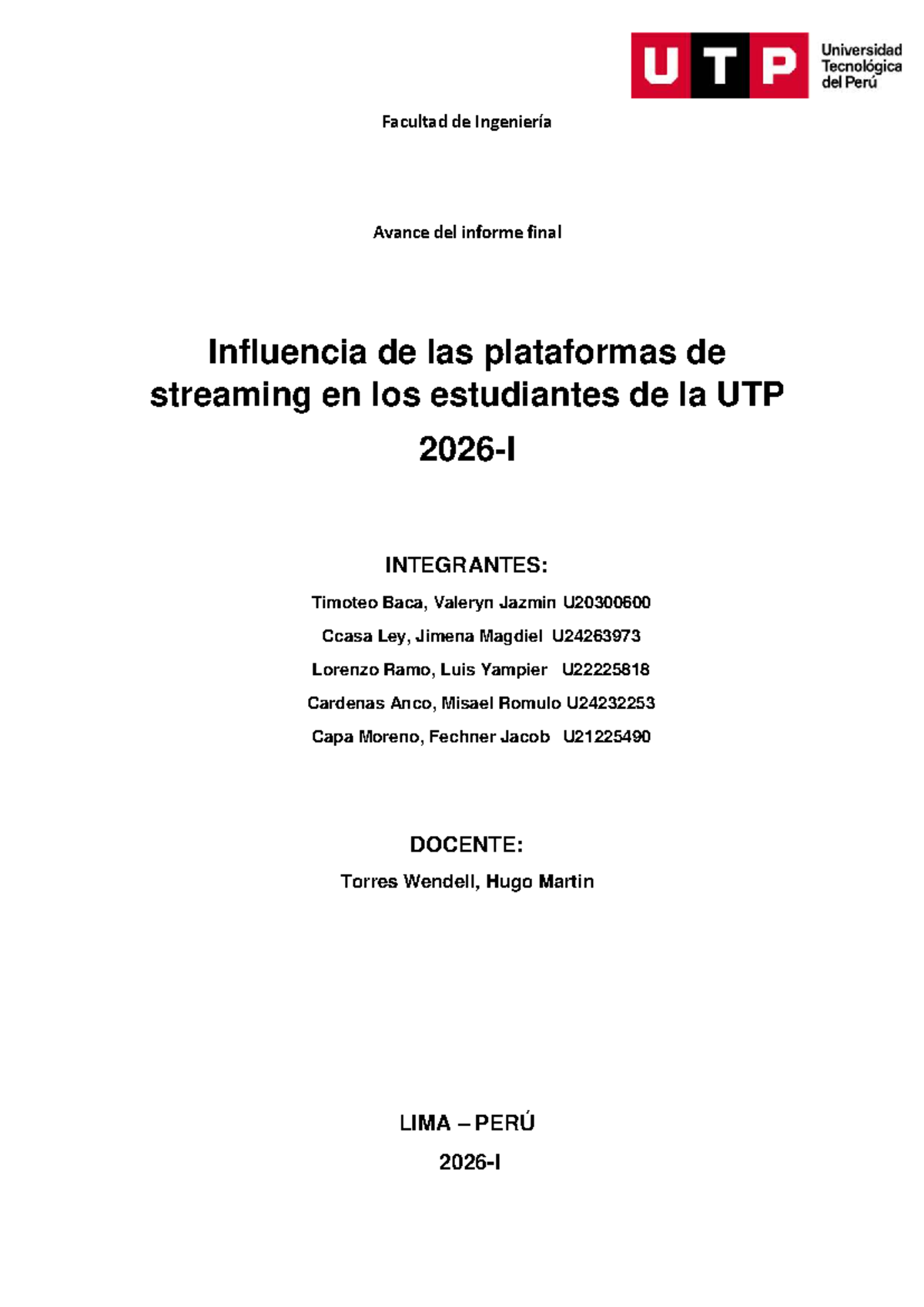 Informe Final: Influencia de Streaming en Estudiantes UTP - Estadística ...