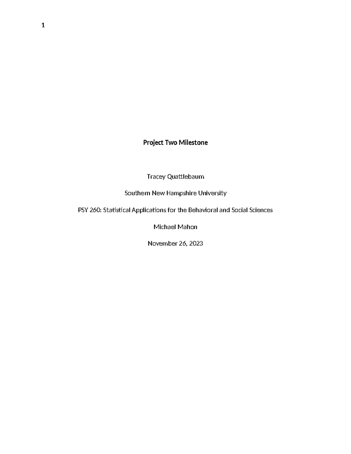 PSY260 Project Two Milestone - Project Two Milestone Tracey Quattlebaum ...