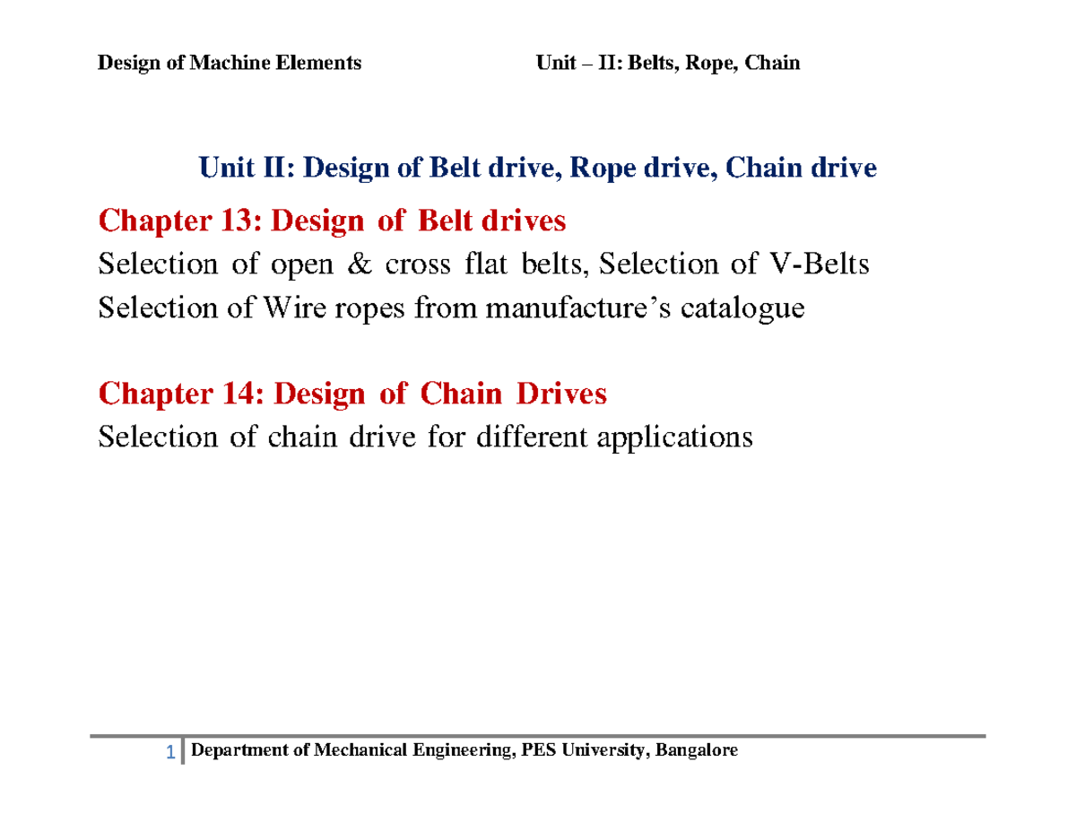 Design of Belt drive, Rope drive, Chain drive - In flexible drives ...