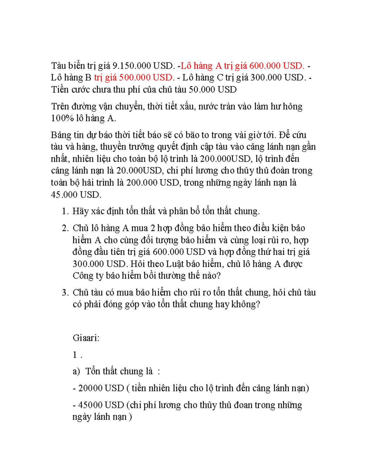 BTAP Ltmqt - no tittle - Tàu biển trị giá 9.150 USD. - Lô hàng A trị giá 600 USD. - Lô hàng B ...
