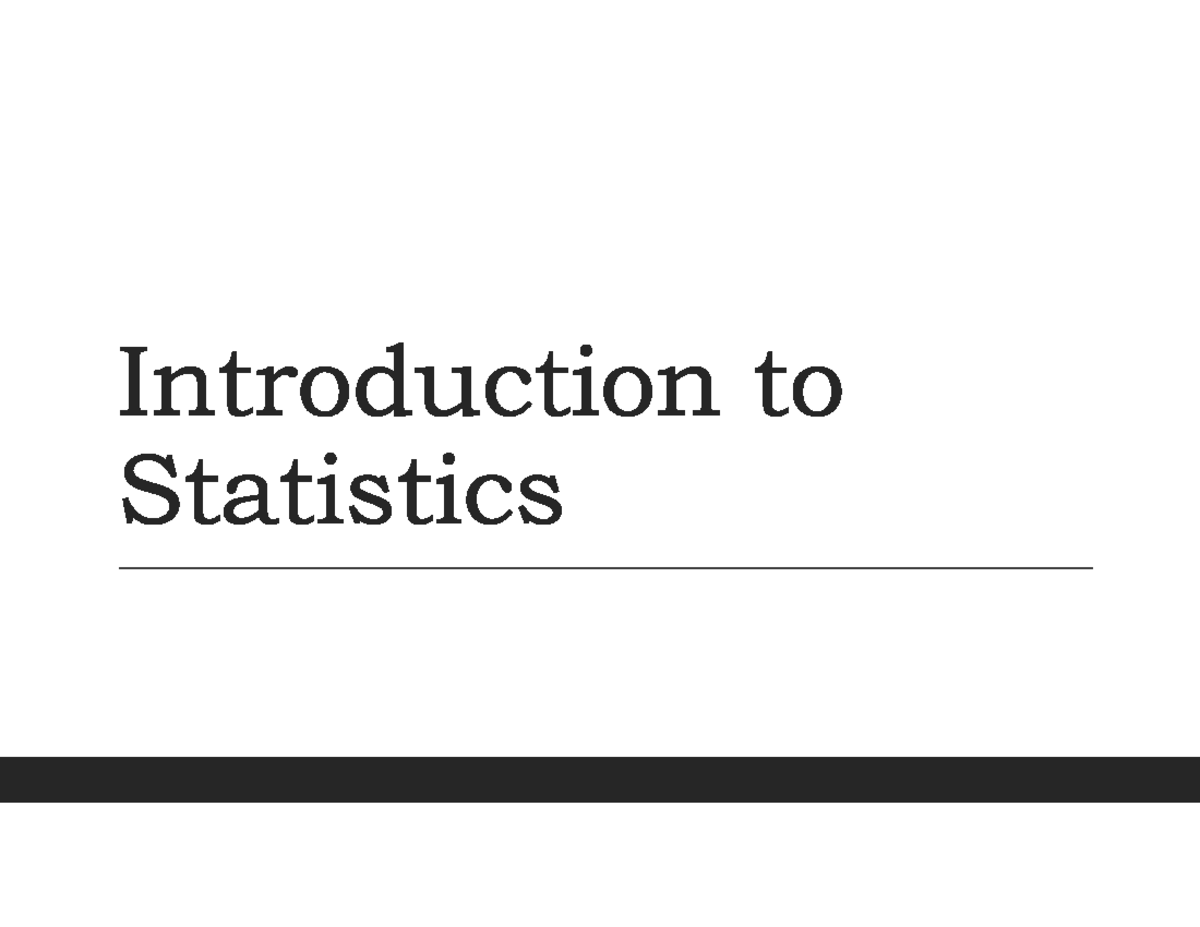 Introduction to Statistics - Lecture Notes - Studocu
