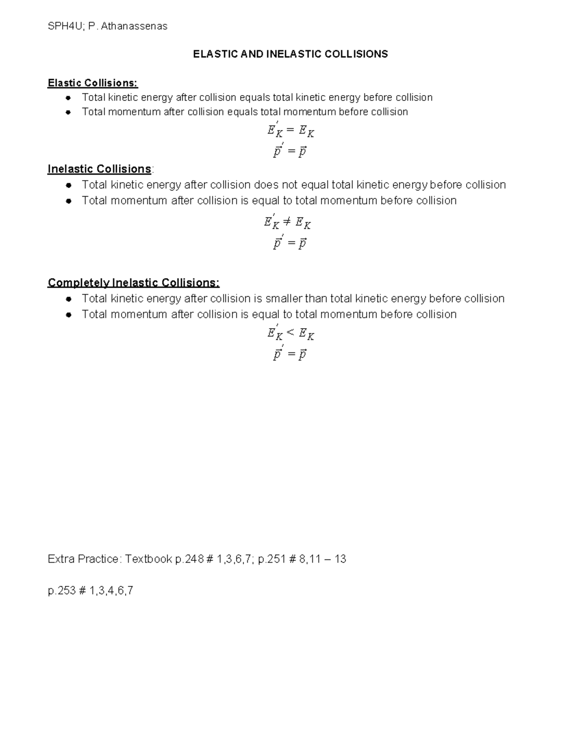 Elastic AND Inelastic Collisions - SPH4U; P. Athanassenas ELASTIC AND ...