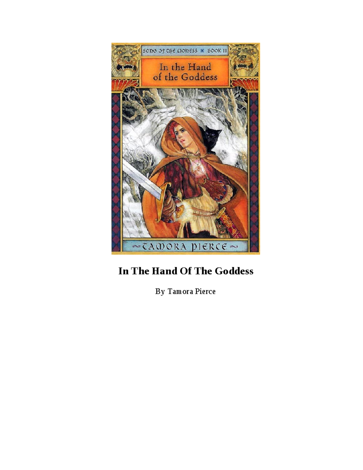 In The Hand of the Goddess (Tamora Pierce) - Chapter 1 Summary - Studocu
