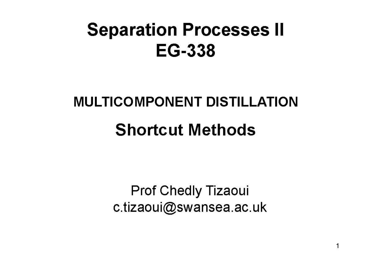 Multicomponent Distillation Methods: Shortcut Lecture 3 Notes - Studocu