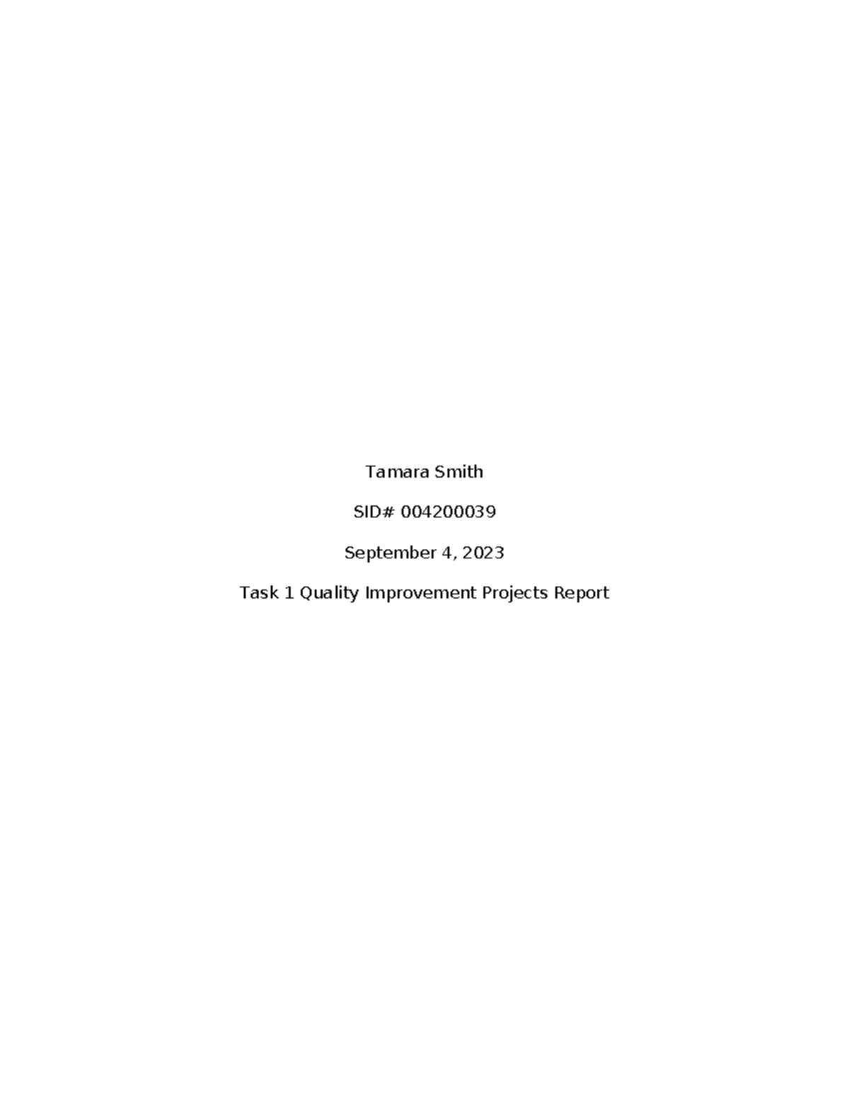 C815 TASK 1 Final Exam - Quality Improvement Projects Report - Studocu