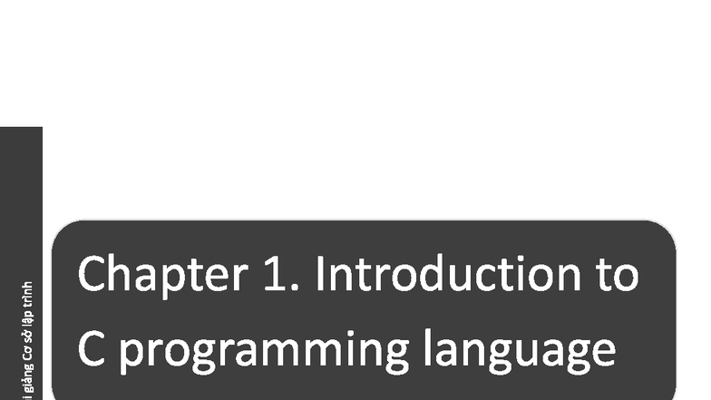 Chapter 1. Introduction to C programming languages (2) 1 - Chapter 1 ...