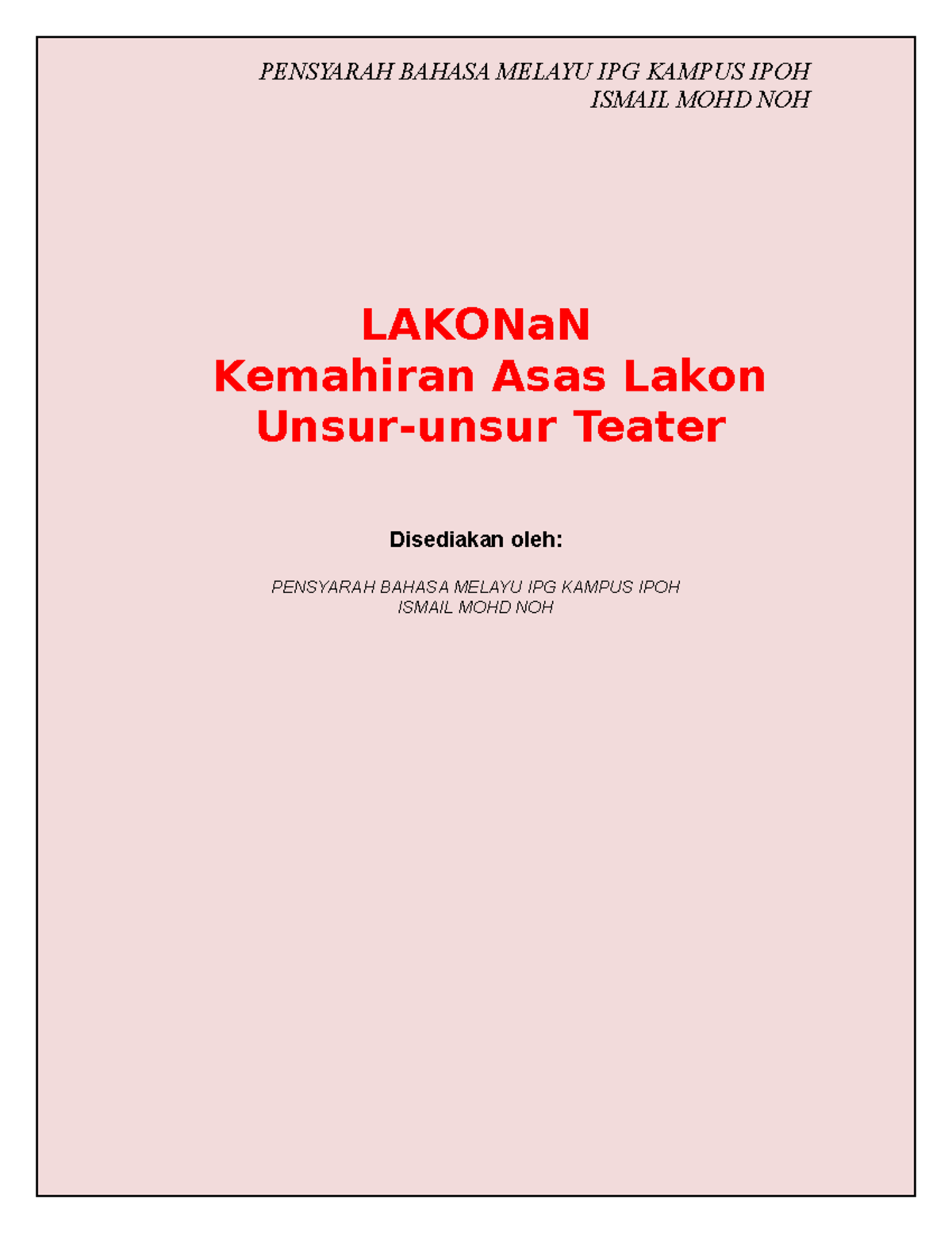 Kemahiran Asas Lakonan: Unsur dan Teknik Teater (BLH 101) - Studocu