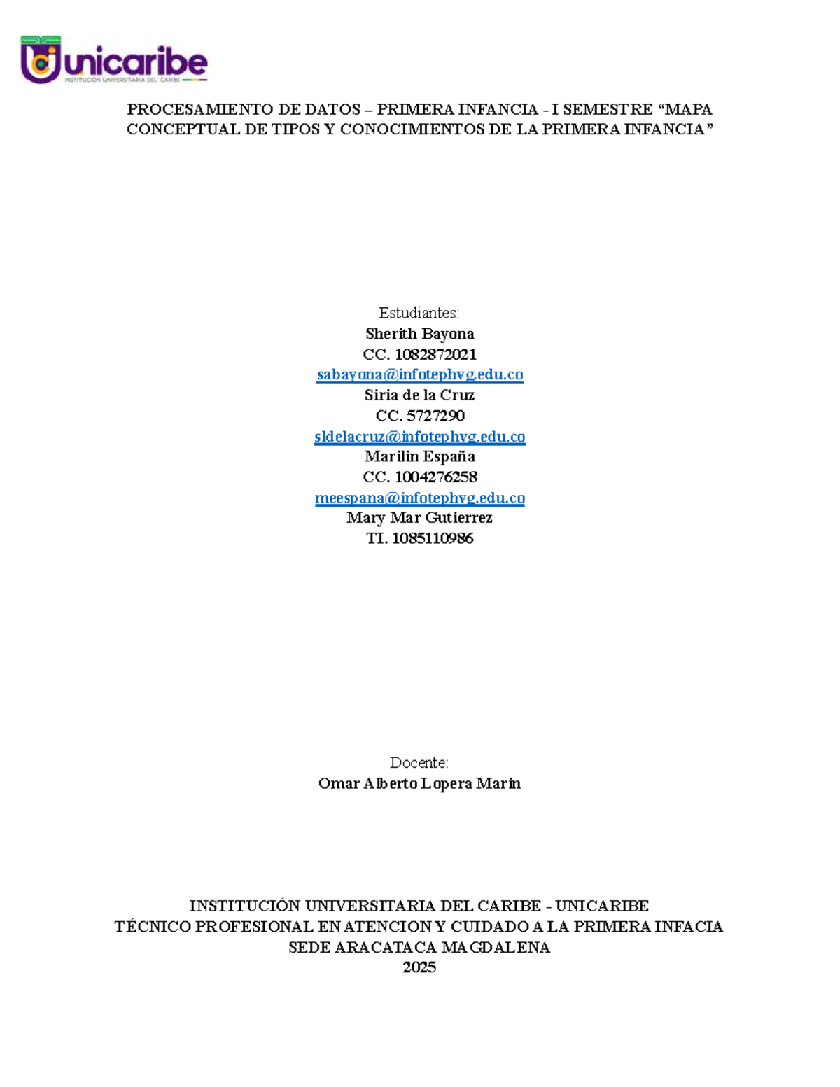 Actividad Grupal: Mapa Conceptual sobre Primera Infancia I Semestre - Studocu