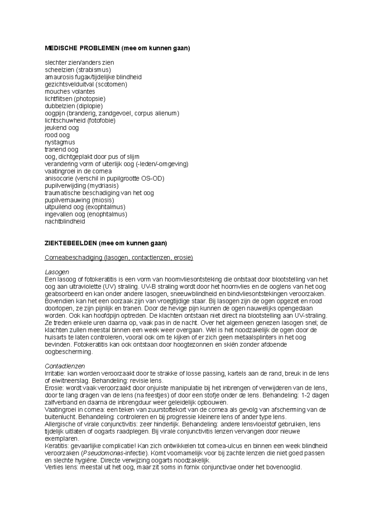 Ziektebeelden oogheelkunde - uitgewerkt - MEDISCHE PROBLEMEN (mee om ...
