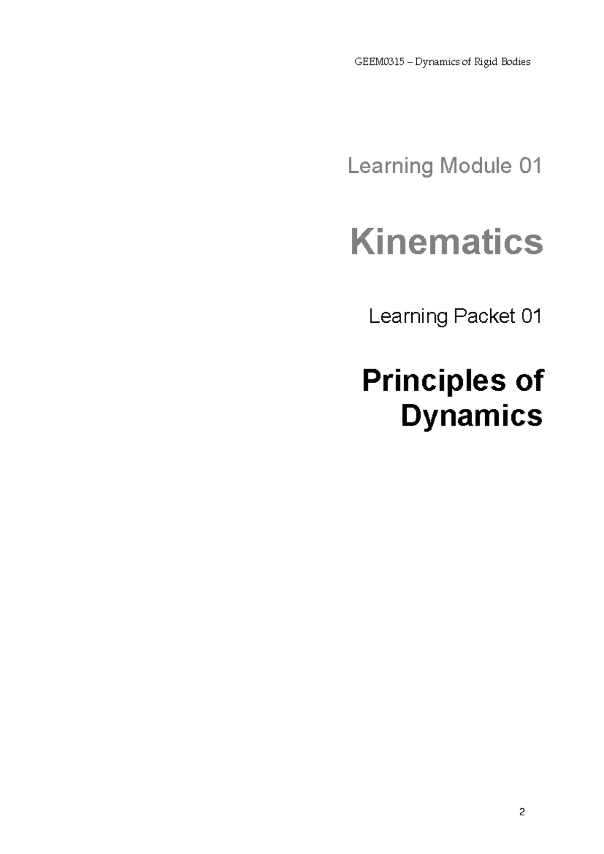 GEEM0315 Dynamics of Rigid Bodies: Learning Module 01 - Kinematics ...