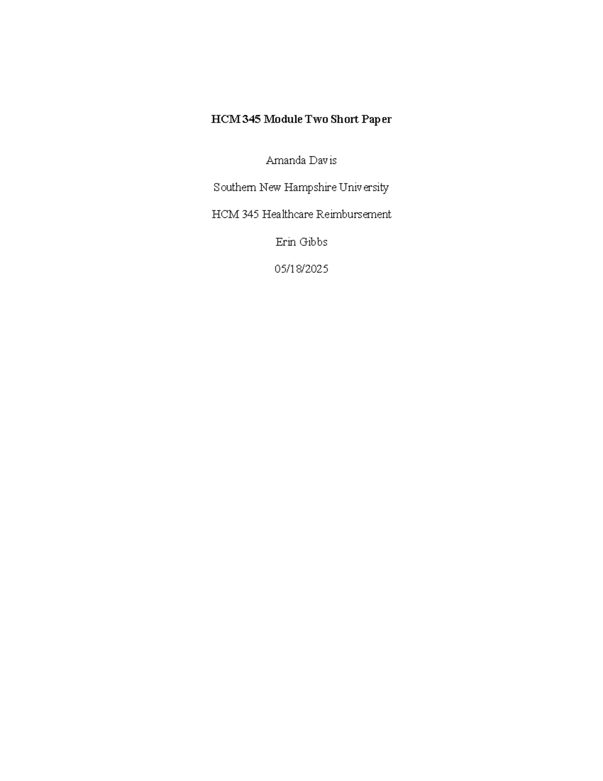 HCM 345 Module Two Short Paper: Impact of Billing Laws on Reimbursement ...