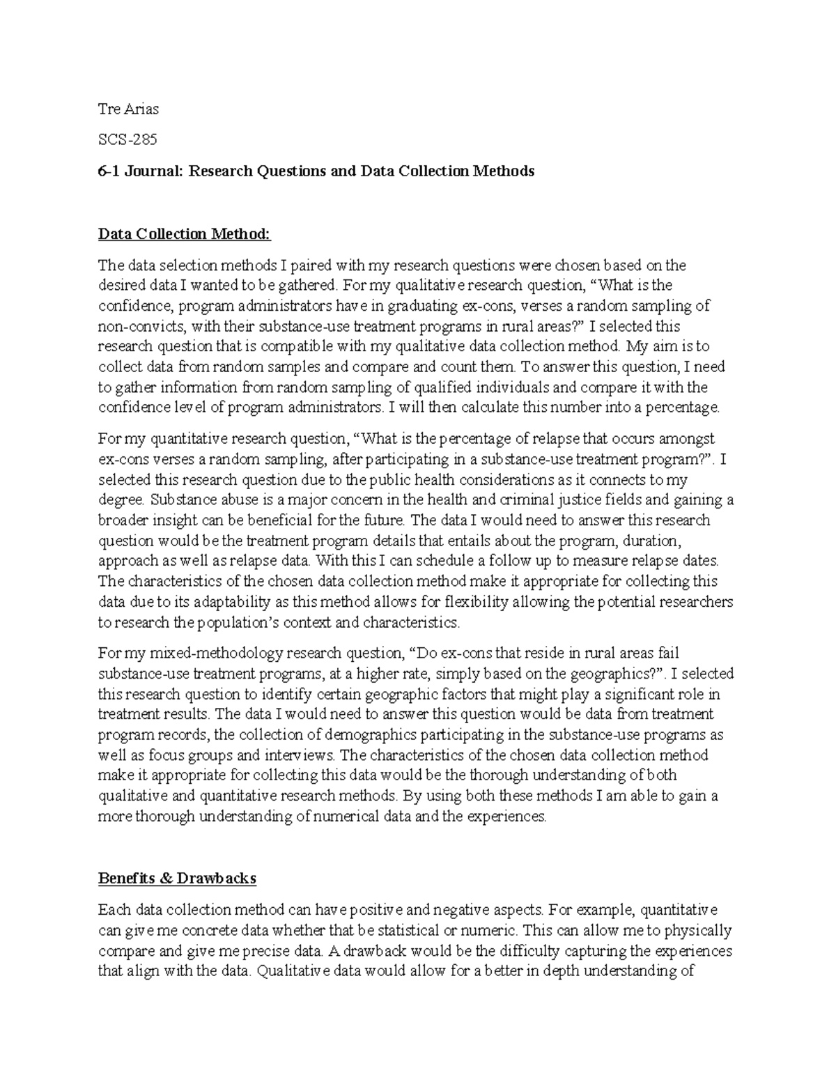 SCS 285 6-1 Journal: Data Collection Methods for Research Questions ...