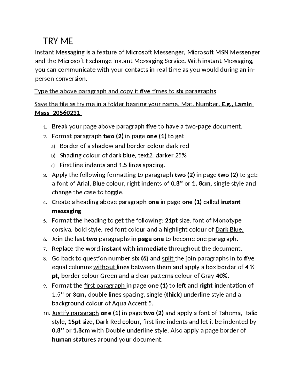 Word Assignment 2 Want To Use It To Teach Try Me Instant Messaging Is A Feature Of Microsoft