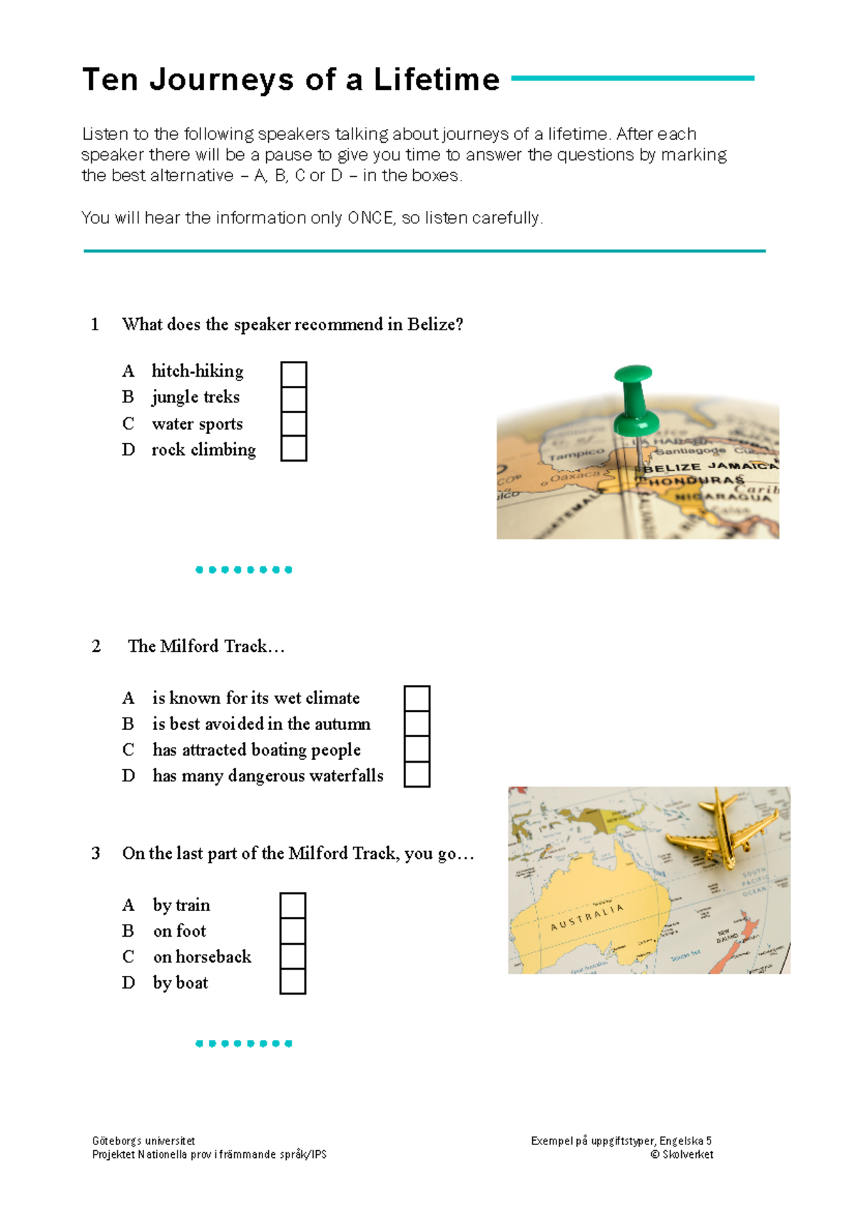 Engelska 5 Quiz: Ten Journeys of a Lifetime - Answers Included - Studocu