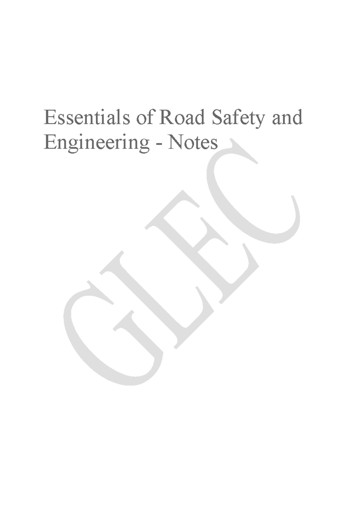 Essentials of Road Safety & Engineering Notes (ERSE) - Units 1-4 - Studocu