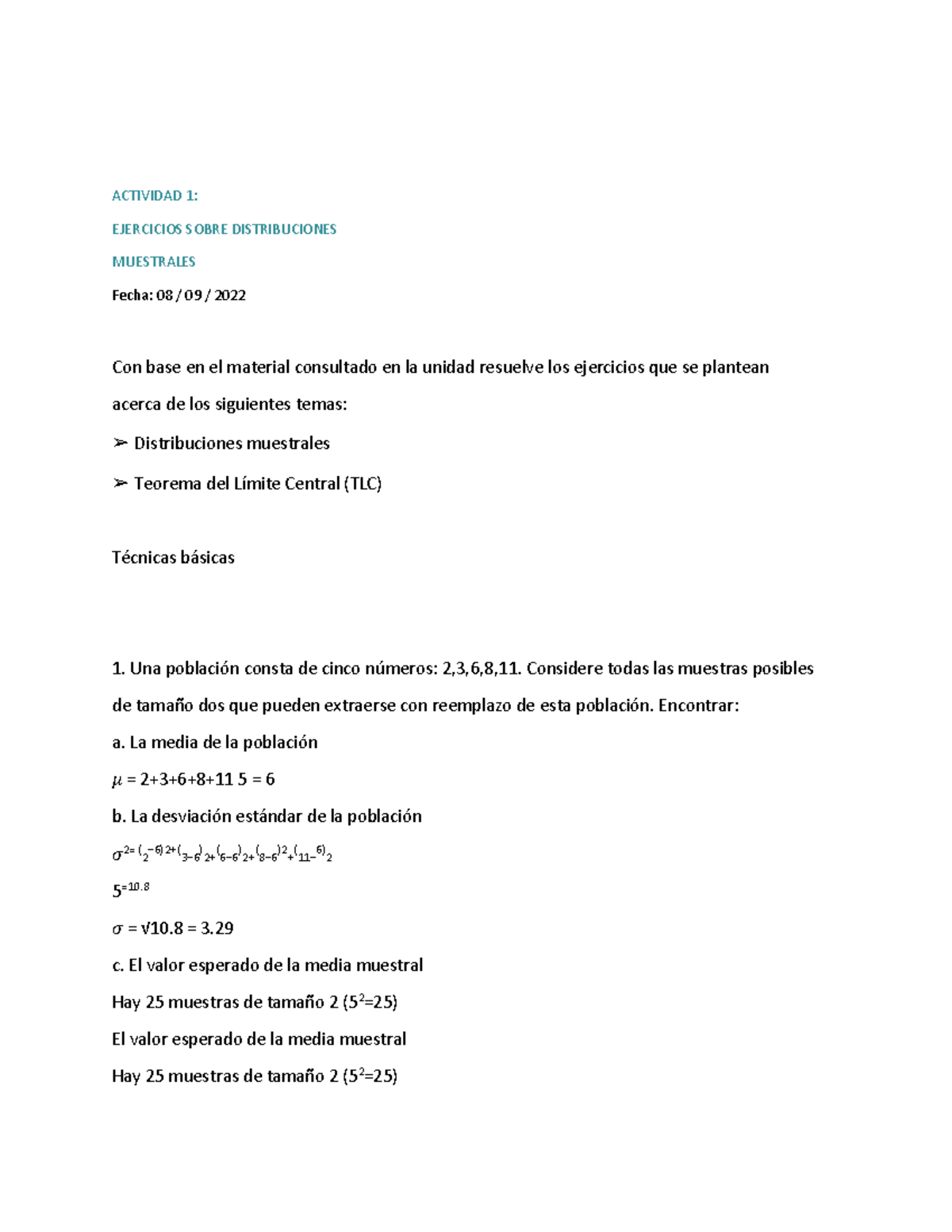 Actividad 1 - EJERCICIOS SOBRE DISTRIBUCIONES MUESTRALES - ACTIVIDAD 1: EJERCICIOS SOBRE - Studocu