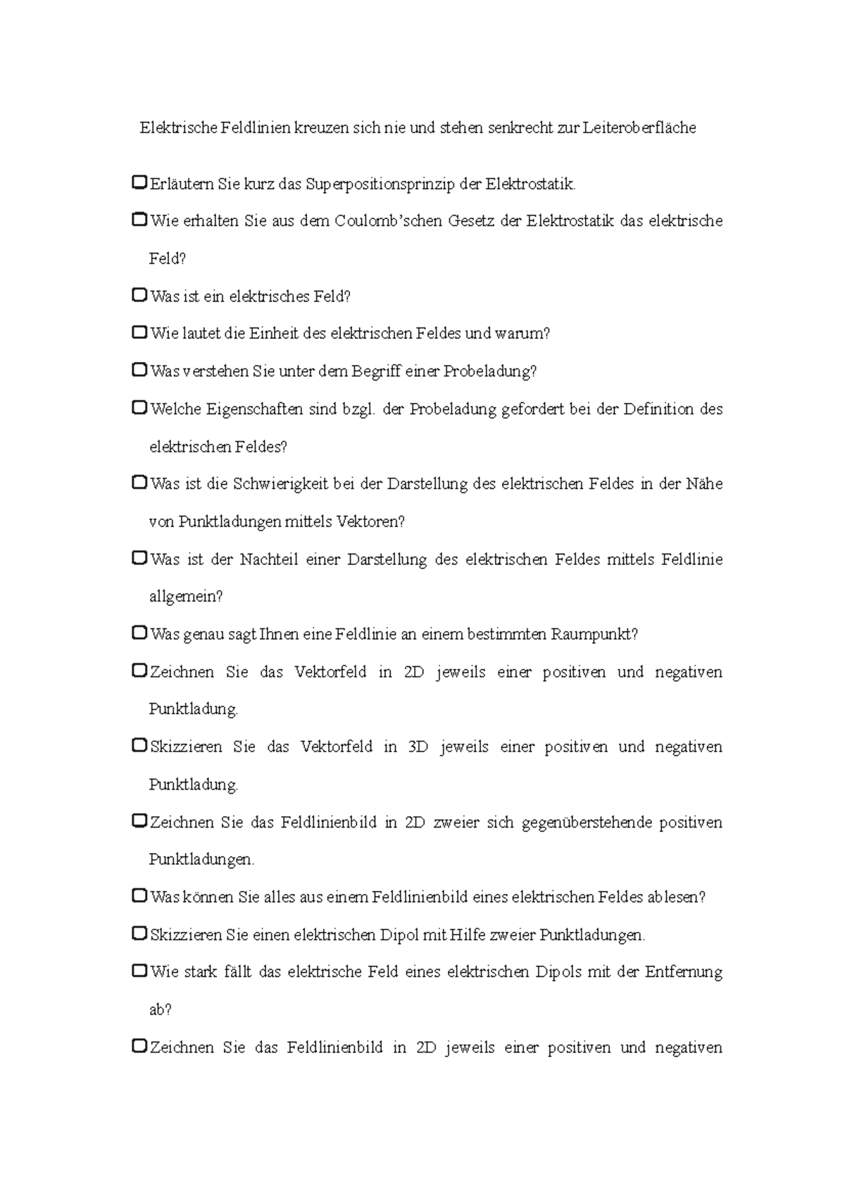 Kontrollfragen 03 - Elektrische Feldlinien kreuzen sich nie und stehen ...
