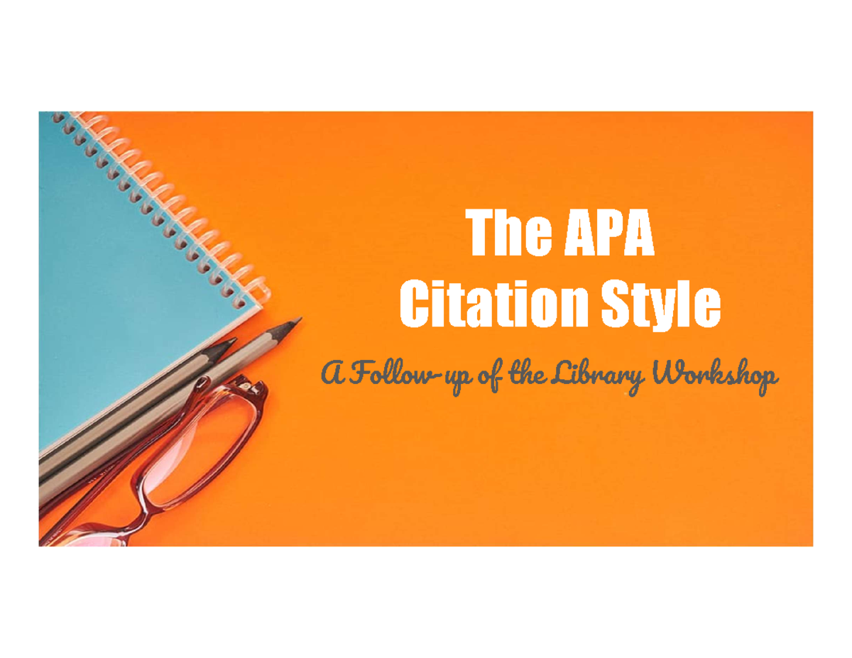 GE1401 Lesson 3(i) The APA Citation Style [Pear Deck] - The APA ...
